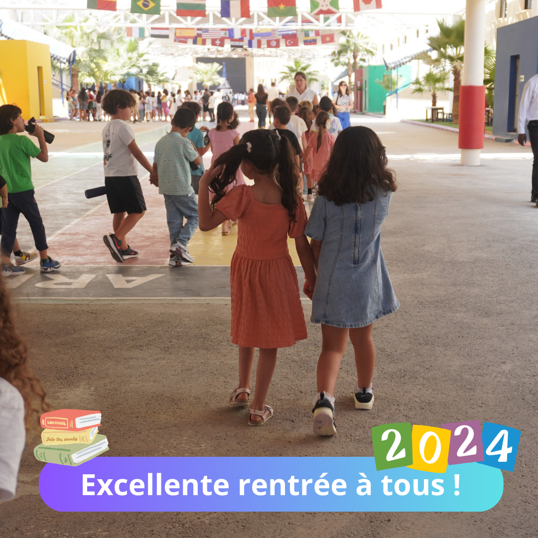 C'est la rentrée ! - Ecole Francaise internatioale de Riyad
