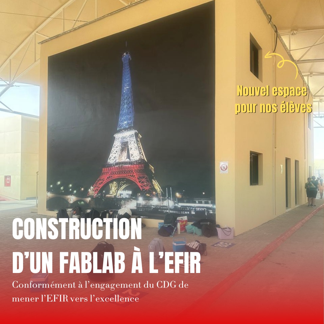 Construction d'un FABLAB à l'EFIR - Ecole Francaise internatioale de Riyad